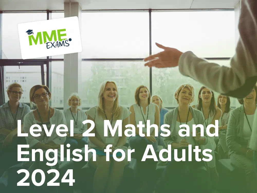 Level 2 Maths and English for Adults 2024 | MME Exams
