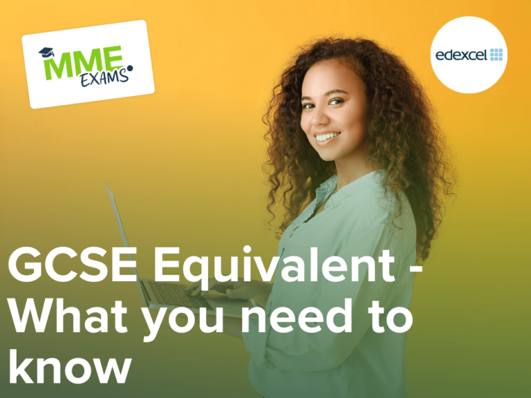 gcse-equivalent-what-you-need-to-know-mme-exams